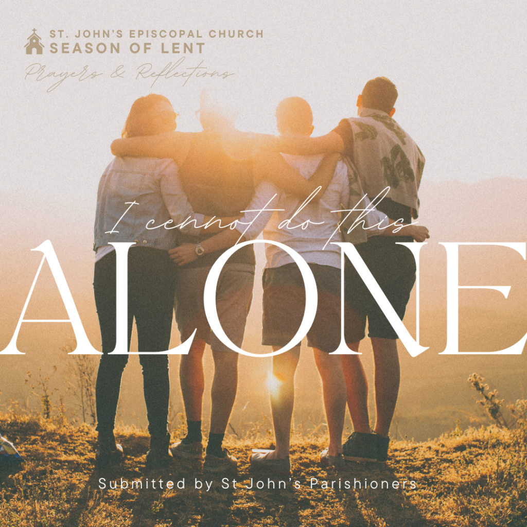Lenten Reflection by Mary Jane Quaranta | Saint John's Episcopal Church